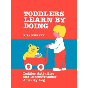 【】Toddlers Learn by Doing: Toddler