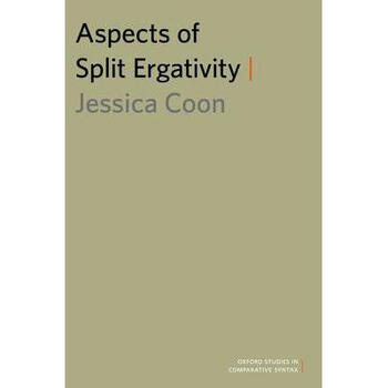 Aspects of Split Ergativity