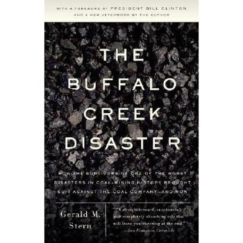 The Buffalo Creek Disaster: How the Survivor...