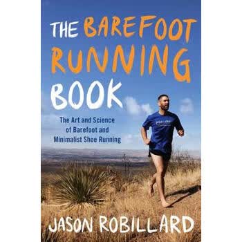 【】The Barefoot Running Book