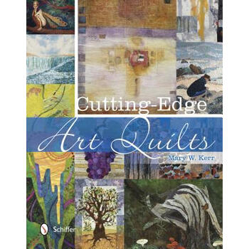 【】Cutting-Edge Art Quilts