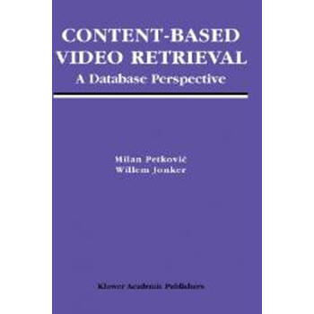 【】Content-Based Video Retrieval