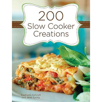 【】200 Slow Cooker Creations
