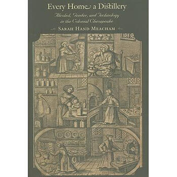 Every Home a Distillery: Alcohol, Gender, an...