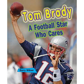 【】Tom Brady: A Football Star Who