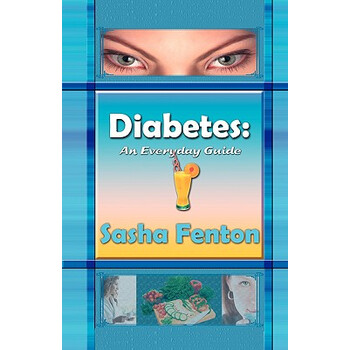 【】Diabetes: An Everyday Guide