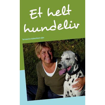 【】Et Helt Hundeliv