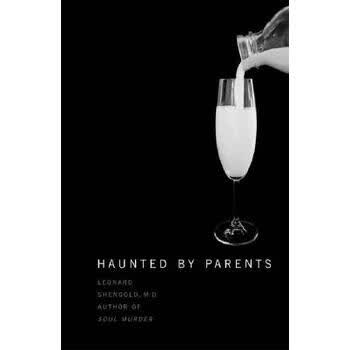 【】Haunted by Parents