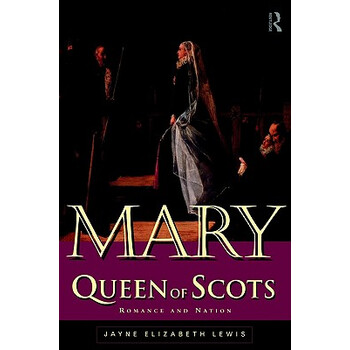 【】Mary Queen of Scots: Romance and