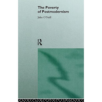 【】The Poverty of Postmodernism