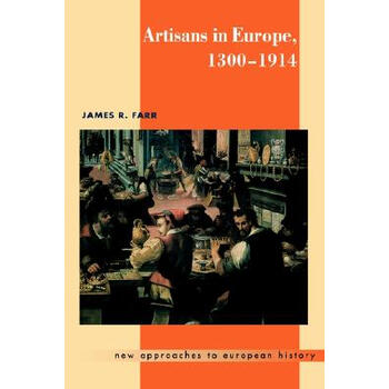 【】Artisans in Europe, 1300 1914