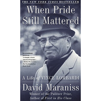 【】When Pride Still Mattered: A Life of
