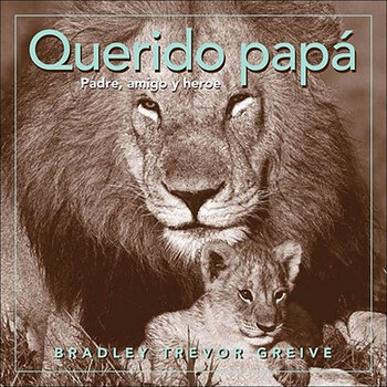 【】Querido Papa: Padre, Amigo y