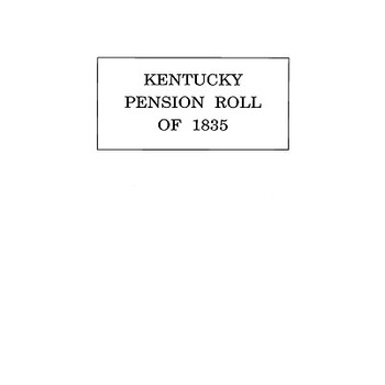 【】Kentucky Pension Roll for 1835