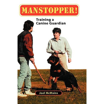 【】Manstopper!: Training A Canine