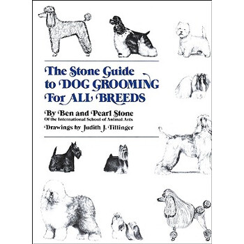 【】The Stone Guide To Dog Grooming For All