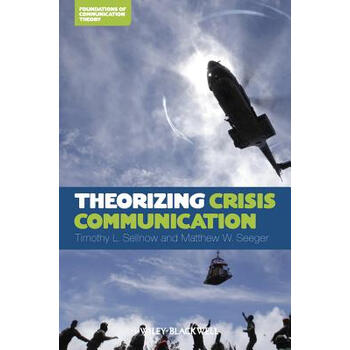 【】Theorizing Crisis Communication