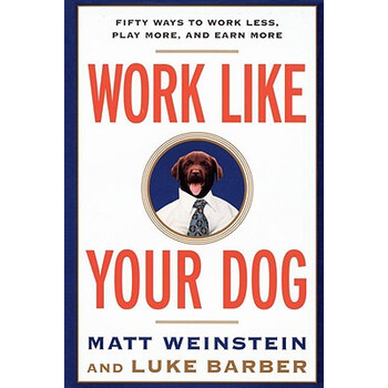 【】Work Like Your Dog