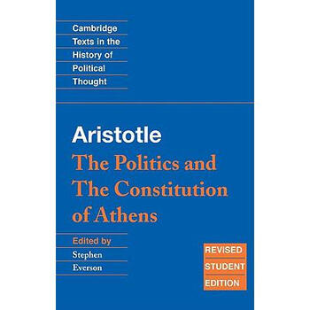Aristotle: The Politics and the Constitution...