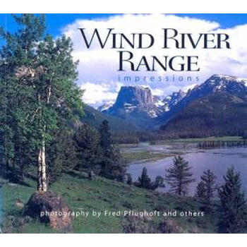【】Wind River Range Impressions