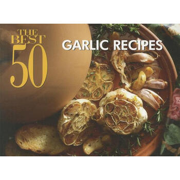 【】The Best 50 Garlic Recipes