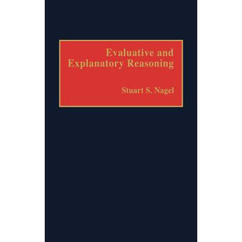 Evaluative and Explanatory Reasoning