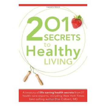【】201 Secrets to Healthy Living: A