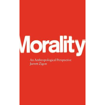 【】Morality: An Anthropological