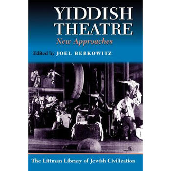 【】Yiddish Theatre: New Approaches