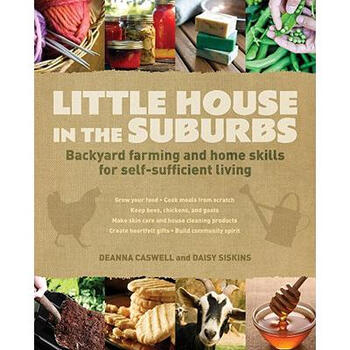 Little House in the Suburbs: Backyard Farmin...