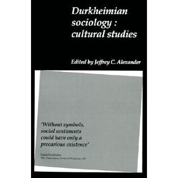 【】Durkheimian Sociology: Cultural