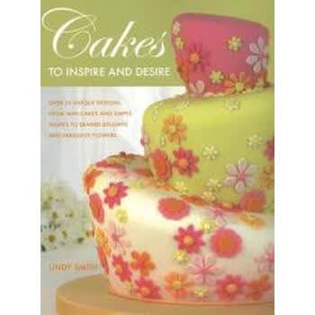 【】Cakes to Inspire and Desire