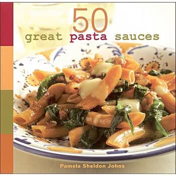 【】50 Great Pasta Sauces:
