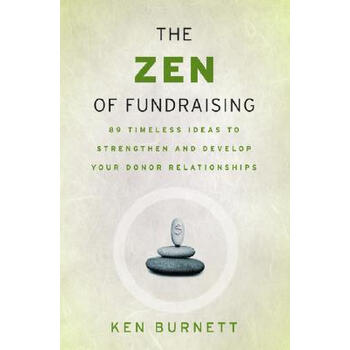 【】The Zen Of Fundraising: 89 Timel