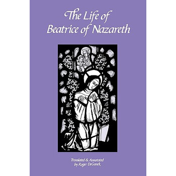 【】The Life of Beatrice of Nazareth