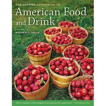 The Oxford Companion to American Food and Drink