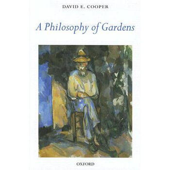 A Philosophy of Gardens