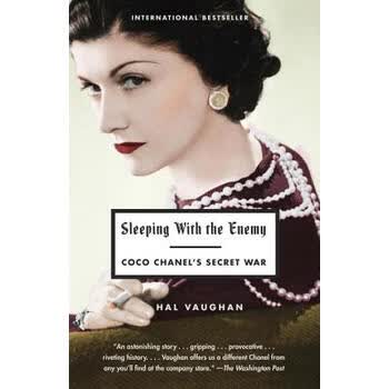 【】Sleeping with the Enemy: Coco Chanel's