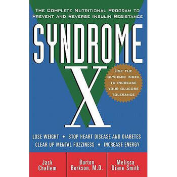 Syndrome X: The Complete Nutritional Program...