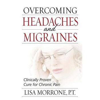 Overcoming Headaches and Migraines: Clinical...