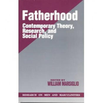 Fatherhood: Contemporary Theory, Research, a...