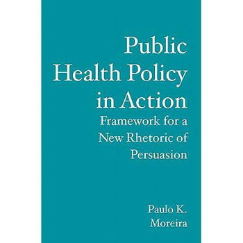 Public Health Policy in Action: Framework fo...