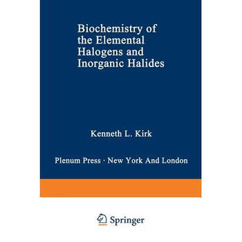 Biochemistry of the Elemental Halogens and I...