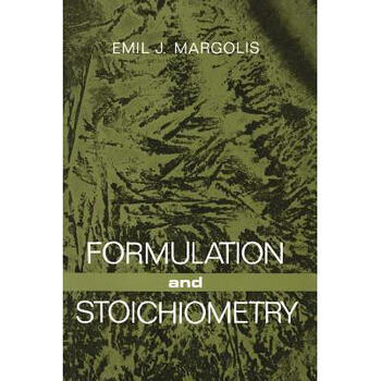 Formulation and Stoichiometry: A Review of F...