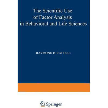 The Scientific Use of Factor Analysis in Beh...