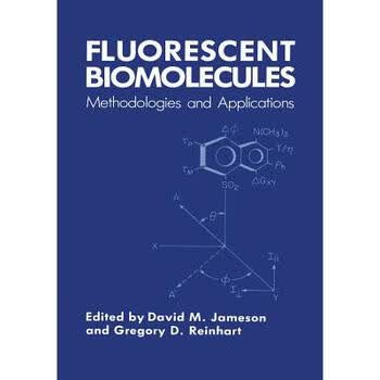 Fluorescent Biomolecules : Methodologies and...