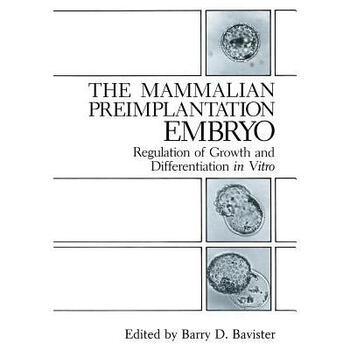 The Mammalian Preimplantation Embryo: Regula...