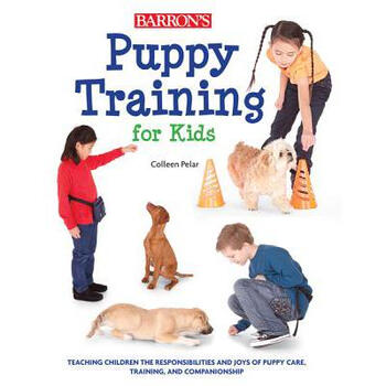 Puppy Training for Kids: Teaching Children t...
