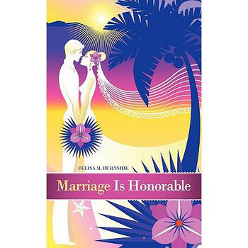 Marriage Is Honorable