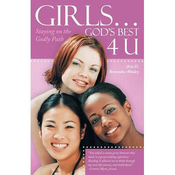 Girls ... God's Best 4 U: Staying on the God...
